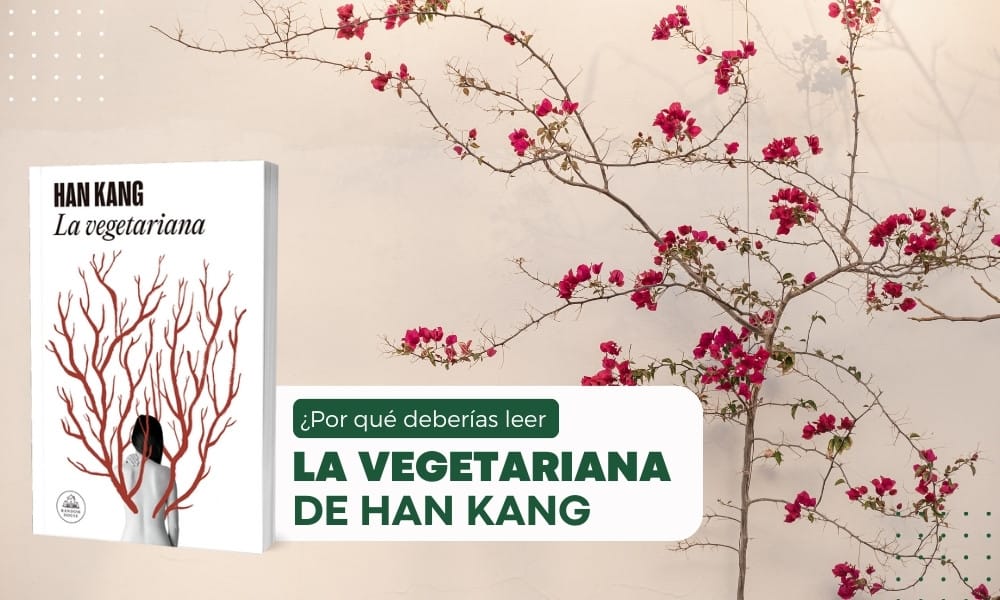 ¿Por qué deberías leer La Vegetariana de Han Kang? - Librería en Medellín